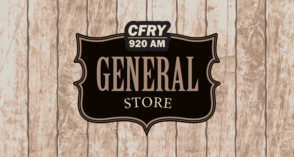 CFRY General Store - PortageOnline.com - Local news, Weather, Sports ...