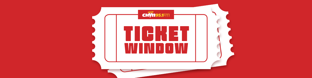 Ticket Window - CHVNRadio: Southern Manitoba's hub for local and ...