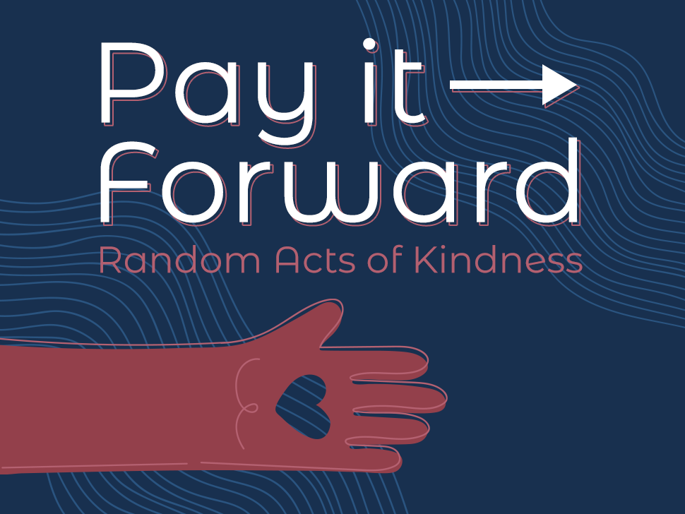 Random Acts of Kindness: Pay It Forward Edition Recognizes Jeanette ...