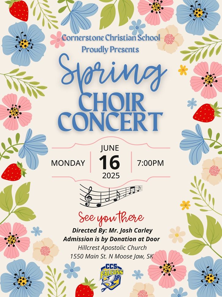 Celebrate Spring with Cornerstone's Concert Choir! - DiscoverMooseJaw ...