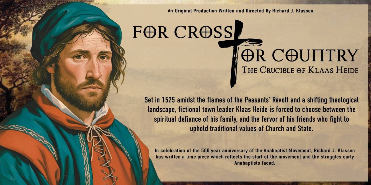 Upcoming drama 'For Cross or Country' tells story of early Anabaptism ...
