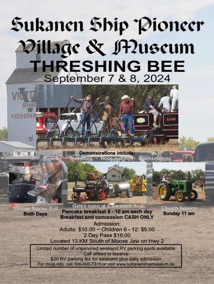 Sukanen Ship wrapping up the season with the annual Threshing Bee ...